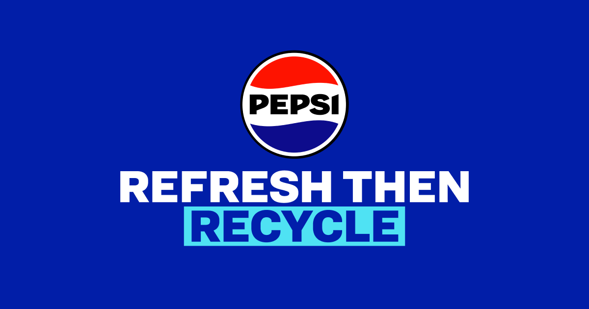 Refresh Then Recycle – Pepsi